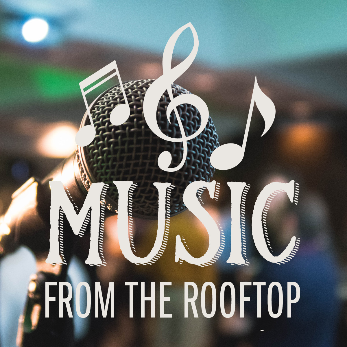 Music from the Rooftop